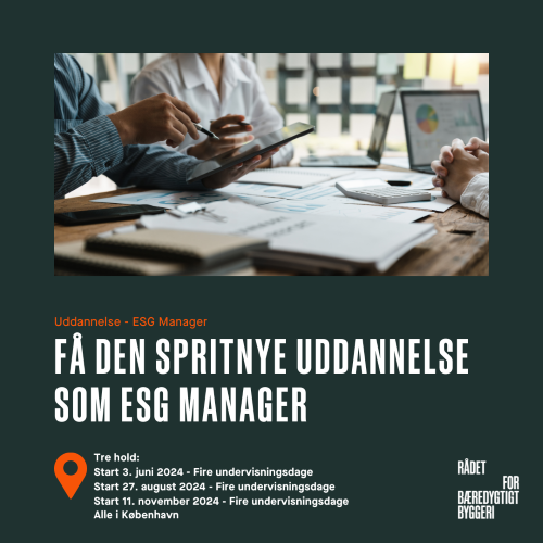 Rådet for Bæredygtigt Byggeri’s nye uddannelse til ESG Manager